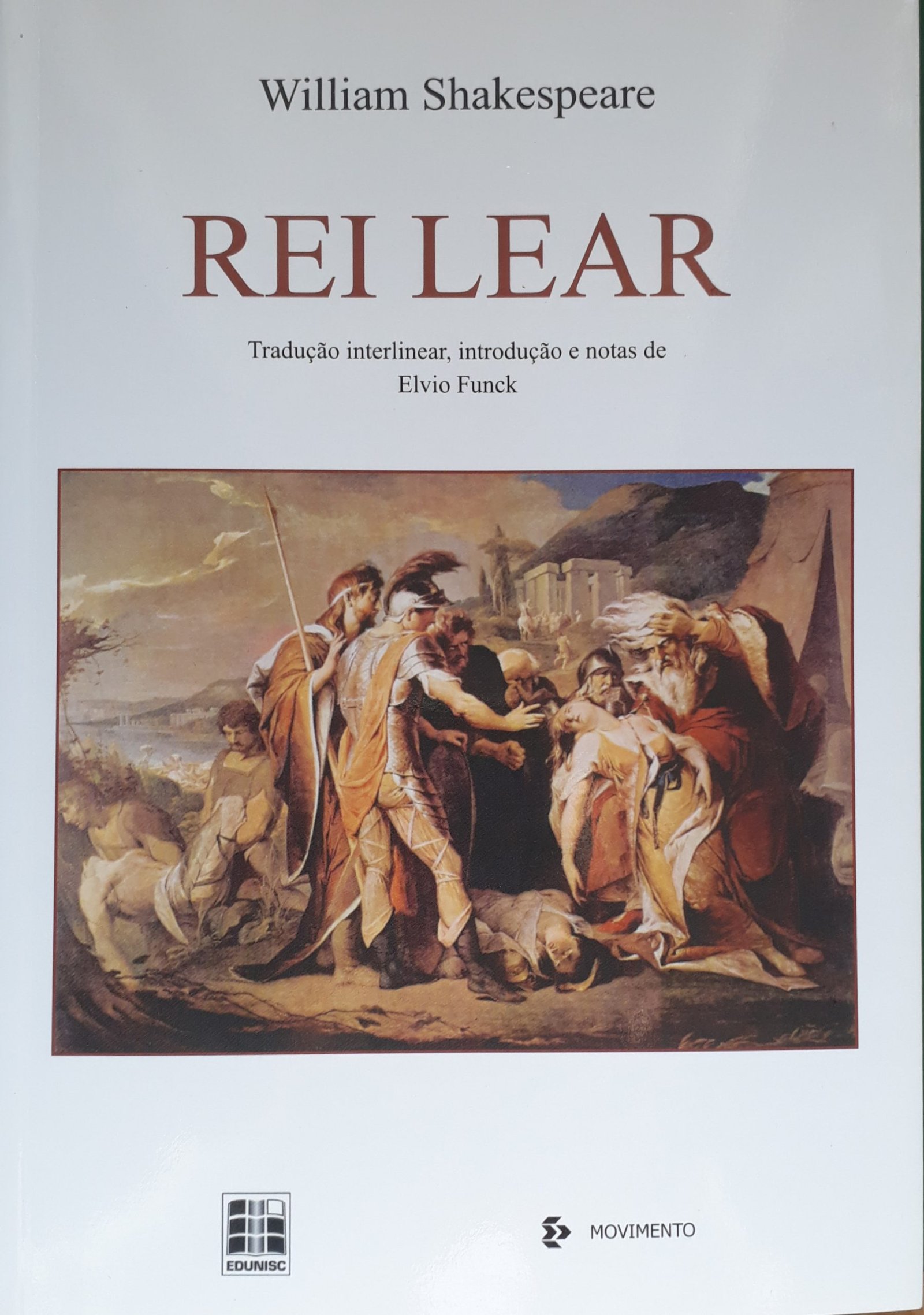 Em Rei Lear, de Shakespeare, a oportunidade de cotejo entre dois ...